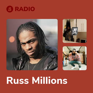 Russ Millions Radio | Boomplay Music