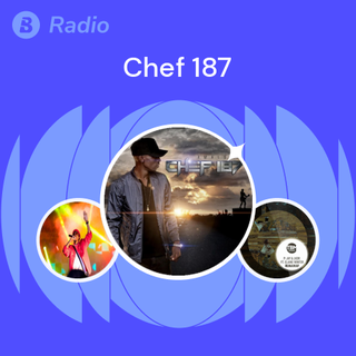 Chef 187 Radio | Boomplay Music