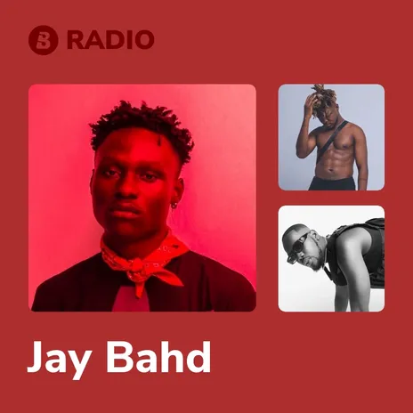 JAY BAHD Radio | Boomplay Music