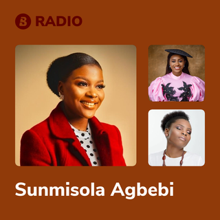 Sunmisola Agbebi Radio | Boomplay Music
