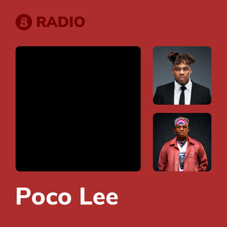 Poco Lee Radio | Boomplay Music