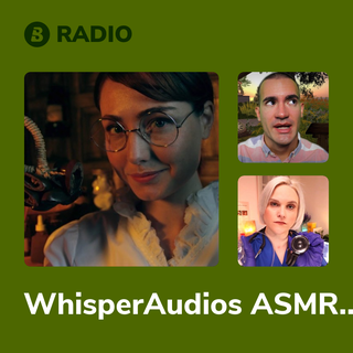 WhisperAudios ASMR Radio | Boomplay Music