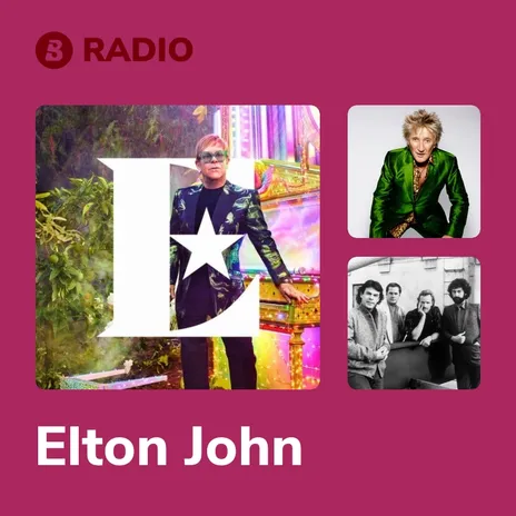 Elton John Radio | Boomplay Music