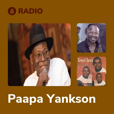 Paapa Yankson Radio | Boomplay Music