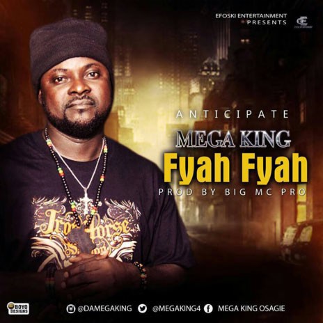 Mega King - Fyah Fyah MP3 Download & Lyrics | Boomplay
