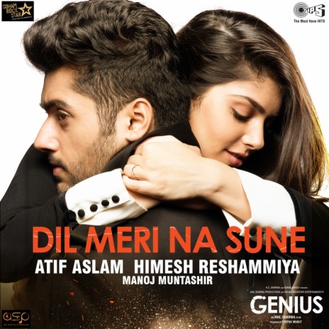 Atif Aslam Dil Meri Na Sune (From "Genius") Lyrics | Boomplay
