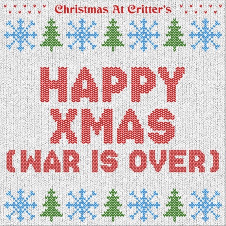 Happy Xmas (War Is Over) - Christmas at Critter's MP3 download | Happy ...